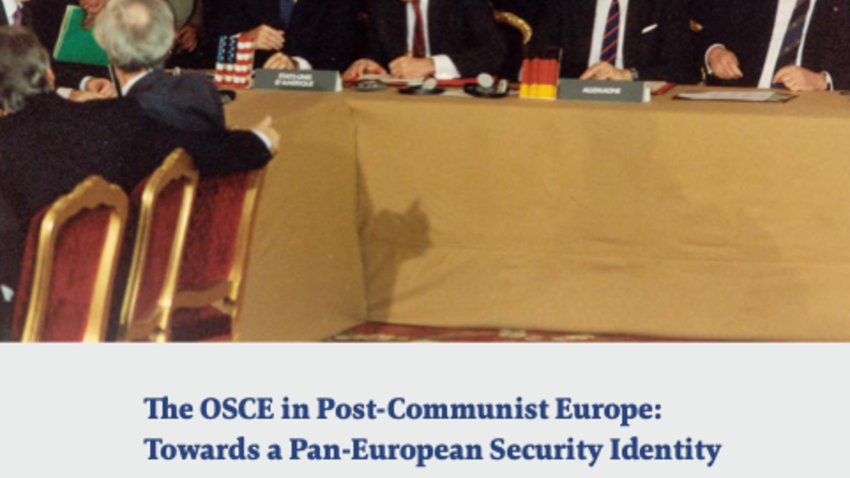 The OSCE in Post-Communist Europe: Towards a Pan-European Security ...
